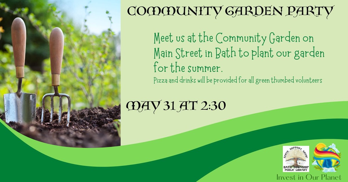 Community Garden Party — Bath Township Public Library