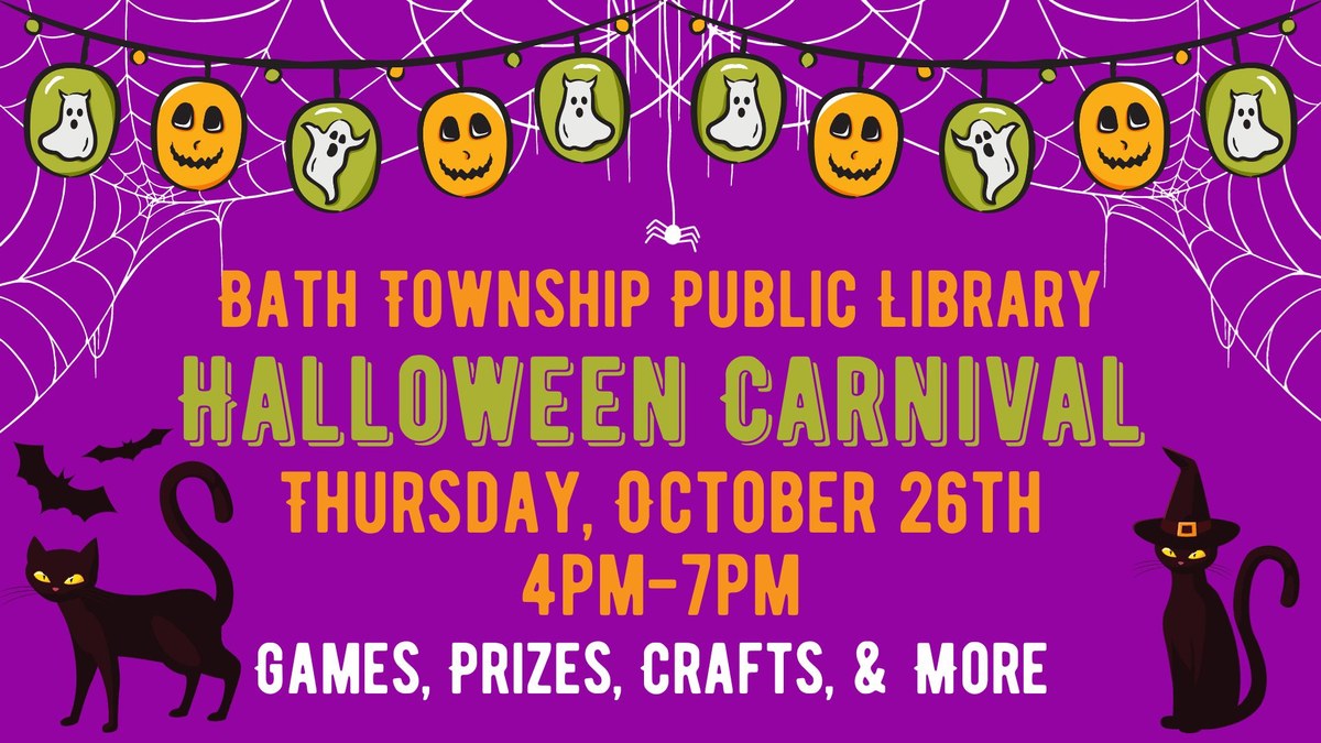 Halloween Carnival — Bath Township Public Library