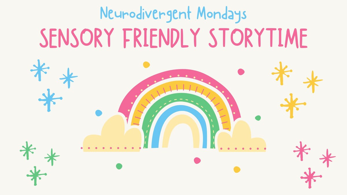 Sensory-Friendly Storytime: Neurodivergent Mondays — Bath Township ...